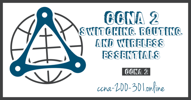 CCNA 2 CHAPTERS | TESTS | EXAMS » CCNA 200-301
