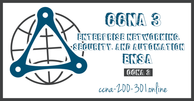 CCNA 3 CHAPTERS | TESTS | EXAMS » CCNA 200-301